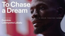 On | Dominic Lobalu: To Chase a Dream | Dream Together - TVCBOOK